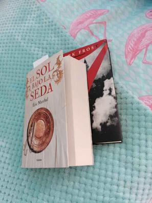 Milanuncios - Libro El sol sobre la seda Eric Marchal