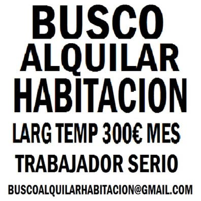 Milanuncios - BUSCO ALQ HABT LARG TEMP