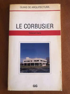 Milanuncios - Le Corbusier · Deborah Gans