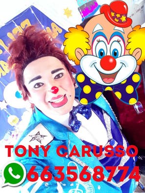 Milanuncios - TONY CARUSSO SHOW, PAYASO LATINO 100%