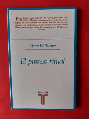 Milanuncios - EL PROCESO RITUAL. VICTOR W. TURNER. TAU