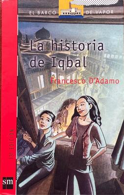 Milanuncios - La historia de Iqbal-Francesco D’Adamo