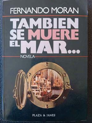 Milanuncios - También se muere el mar.Fernando Moran