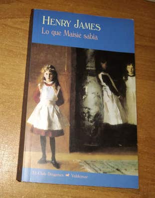 Milanuncios - Henry James - Lo que Maisie sabía