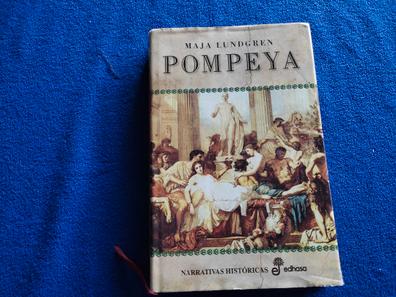 Milanuncios - POMPEYA Maja Lundgren Ed.Edhasa 2004