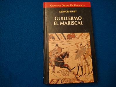 Milanuncios - Guillermo El Mariscal Georges Duby